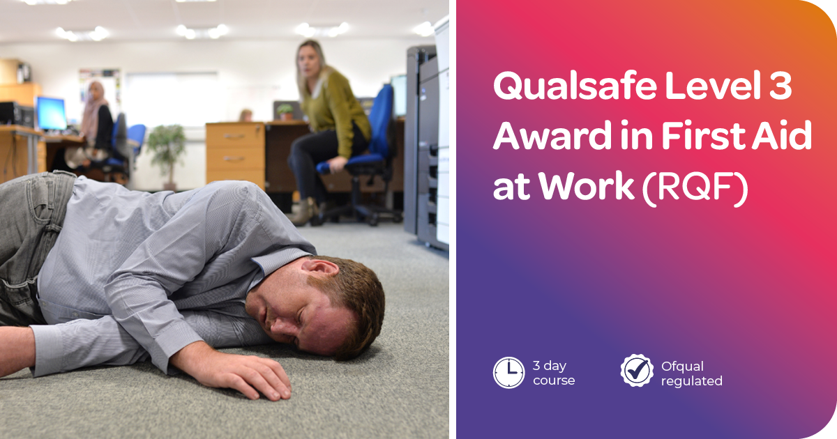 First Aid at Work (RQF)(FAW) – The A and E Suite
